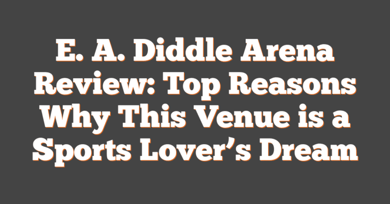 E. A. Diddle Arena Review: Top Reasons Why This Venue Is A Sports Lover ...