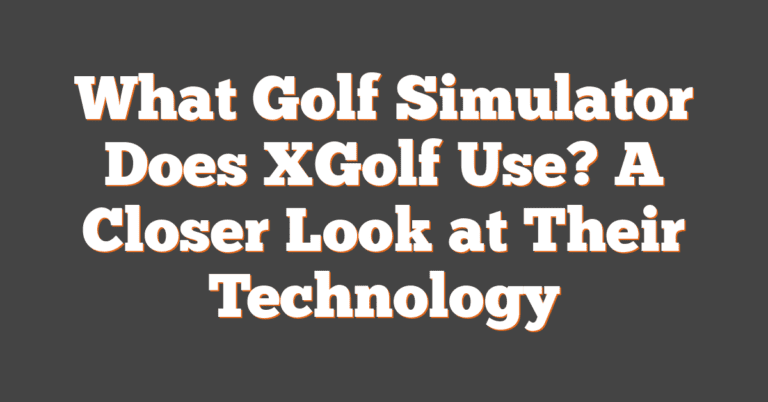 What Golf Simulator Does XGolf Use? A Closer Look At Their Technology