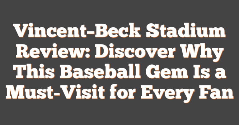 Vincent–Beck Stadium Review: Discover Why This Baseball Gem Is A Must ...