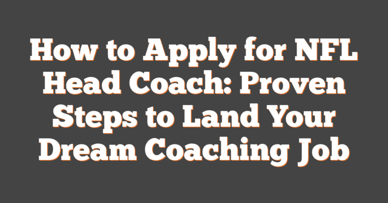 How To Apply For NFL Head Coach: Proven Steps To Land Your Dream ...