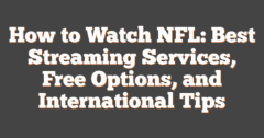 How To Watch NFL: Best Streaming Services, Free Options, And ...