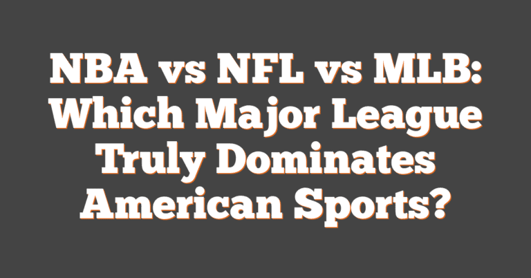NBA Vs NFL Vs MLB: Which Major League Truly Dominates American Sports?