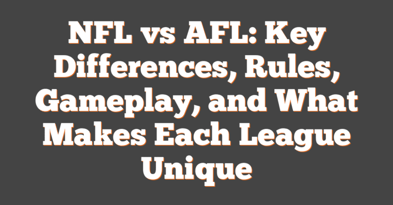 NFL Vs AFL: Key Differences, Rules, Gameplay, And What Makes Each ...