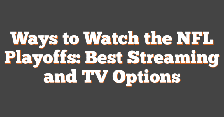 Ways To Watch The NFL Playoffs: Best Streaming And TV Options