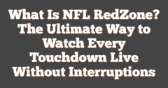 What Is NFL RedZone? The Ultimate Way To Watch Every Touchdown Live ...